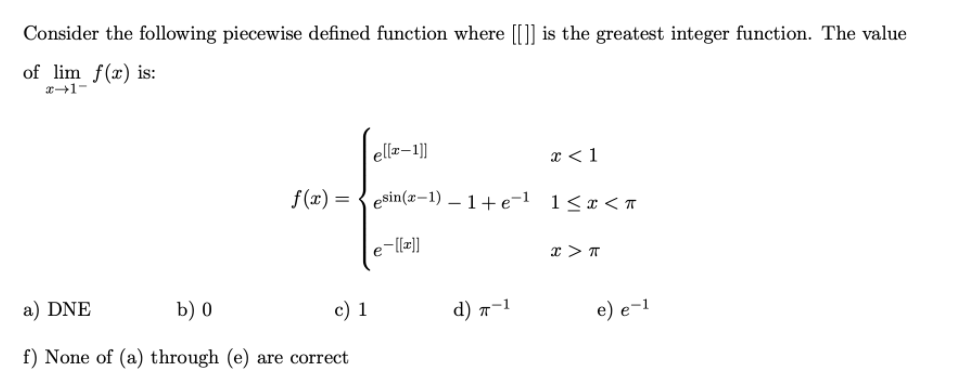 Solved Consider the following piecewise defined function | Chegg.com