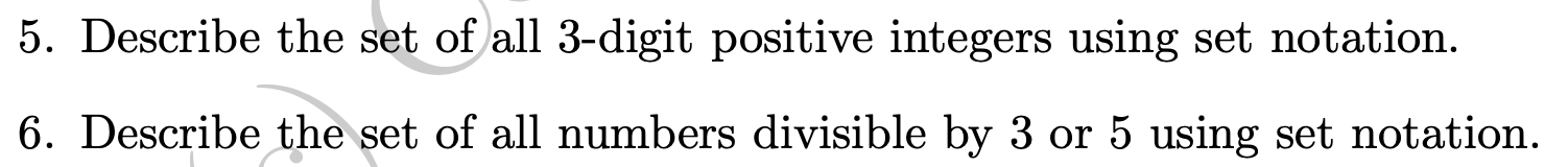 Solved 5. Describe the set of all 3-digit positive integers | Chegg.com