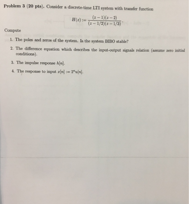 Solved Consider a discrete-time LTI system with transfer | Chegg.com
