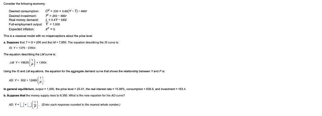 Solved Consider the following economy: Desired consumption: | Chegg.com