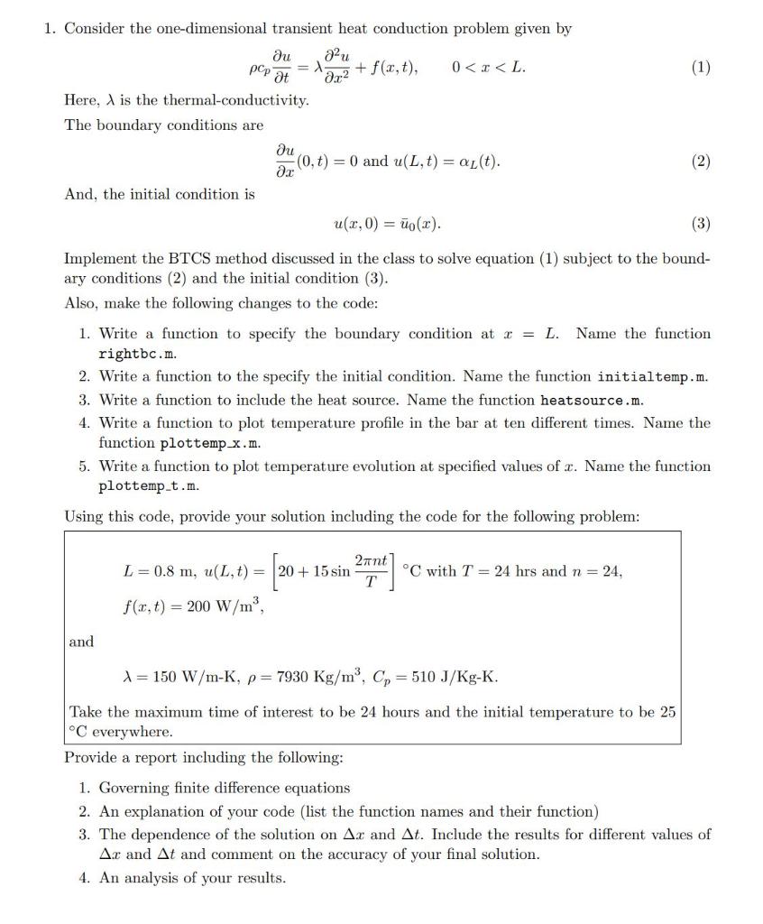 = (1) 1. Consider the one-dimensional transient heat | Chegg.com