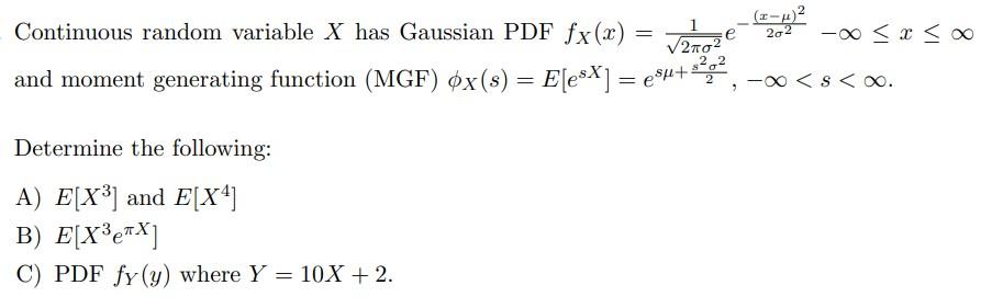Solved Continuous random variable X has Gaussian | Chegg.com