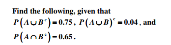 Solved Find the following, given that | Chegg.com
