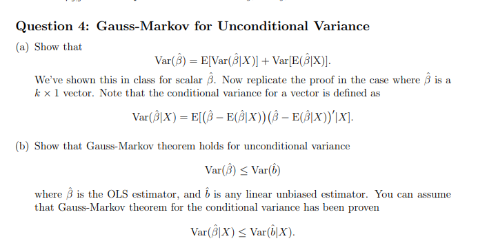 Solved Question 4: Gauss-Markov for Unconditional Variance | Chegg.com