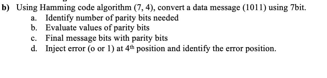 Solved B Using Hamming Code Algorithm 74 Convert A Data 