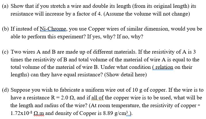 Solved (a) Show that if you stretch a wire and double its | Chegg.com