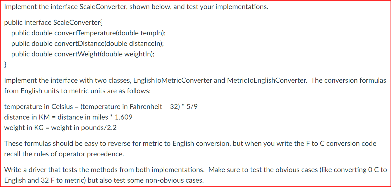 Solved Implement the interface ScaleConverter, shown below, | Chegg.com