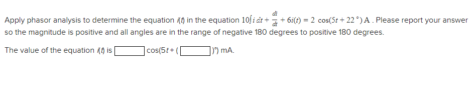 Solved Apply phasor analysis to determine the equation i(t) | Chegg.com