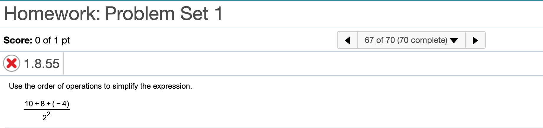 Solved Homework: Problem Set 1 Score: 0 of 1 pt 67 of 70 (70 | Chegg.com