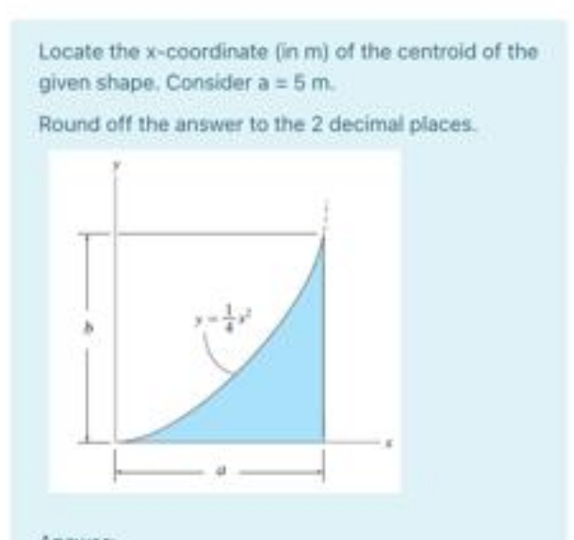 Solved Locate the x-coordinate (in m) ﻿of the centroid of | Chegg.com