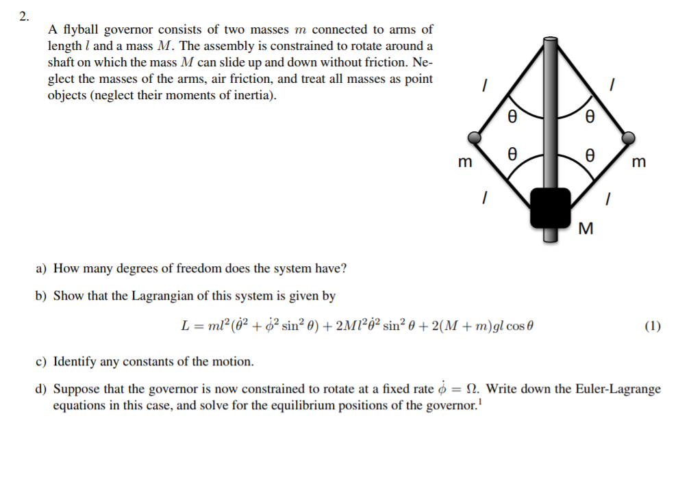 Solved A flyball governor consists of two masses m connected | Chegg.com
