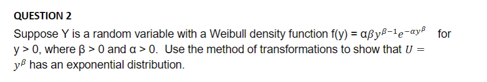 Solved QUESTION 2 Suppose Y is a random variable with a | Chegg.com