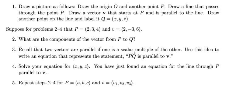 Solved 1. Draw a picture as follows: Draw the origin O and | Chegg.com