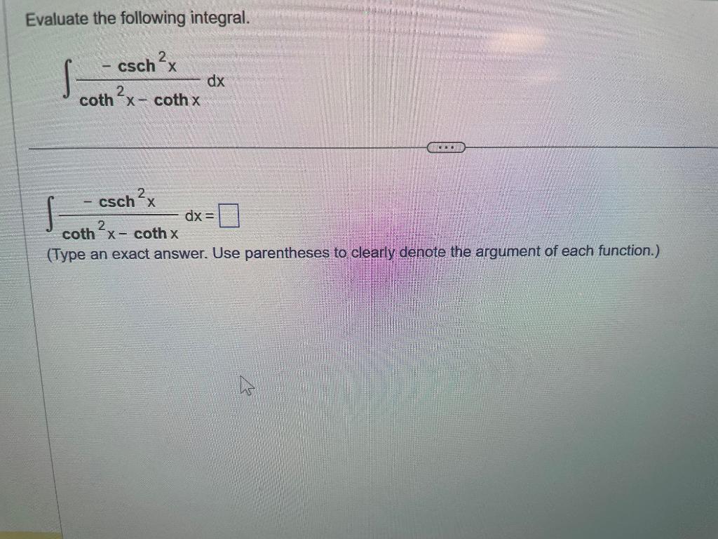 Solved Evaluate the following integral. | Chegg.com