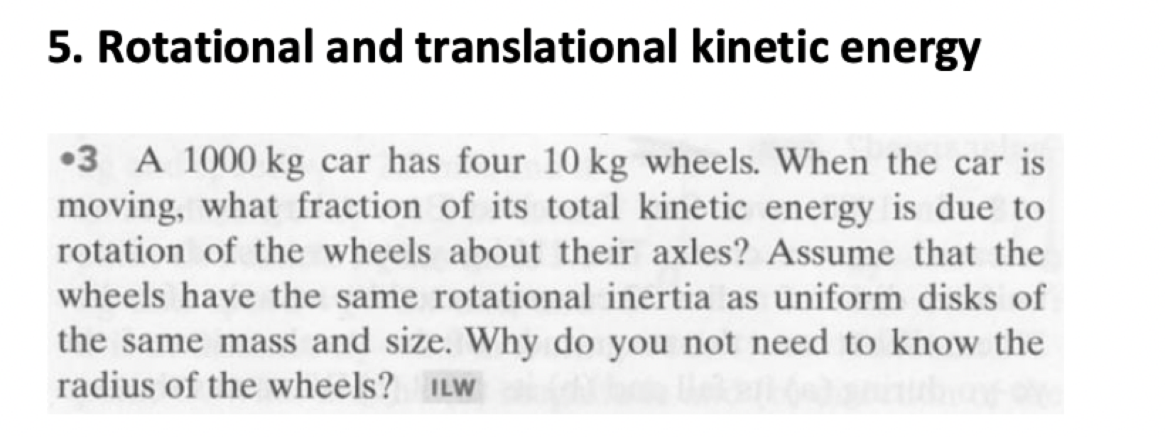 Solved 5. Rotational and translational kinetic energy -3 A | Chegg.com