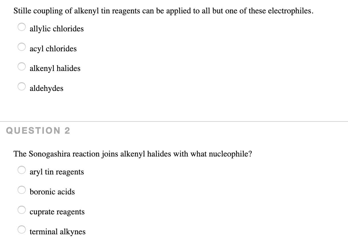 Solved Stille coupling of alkenyl tin reagents can be | Chegg.com