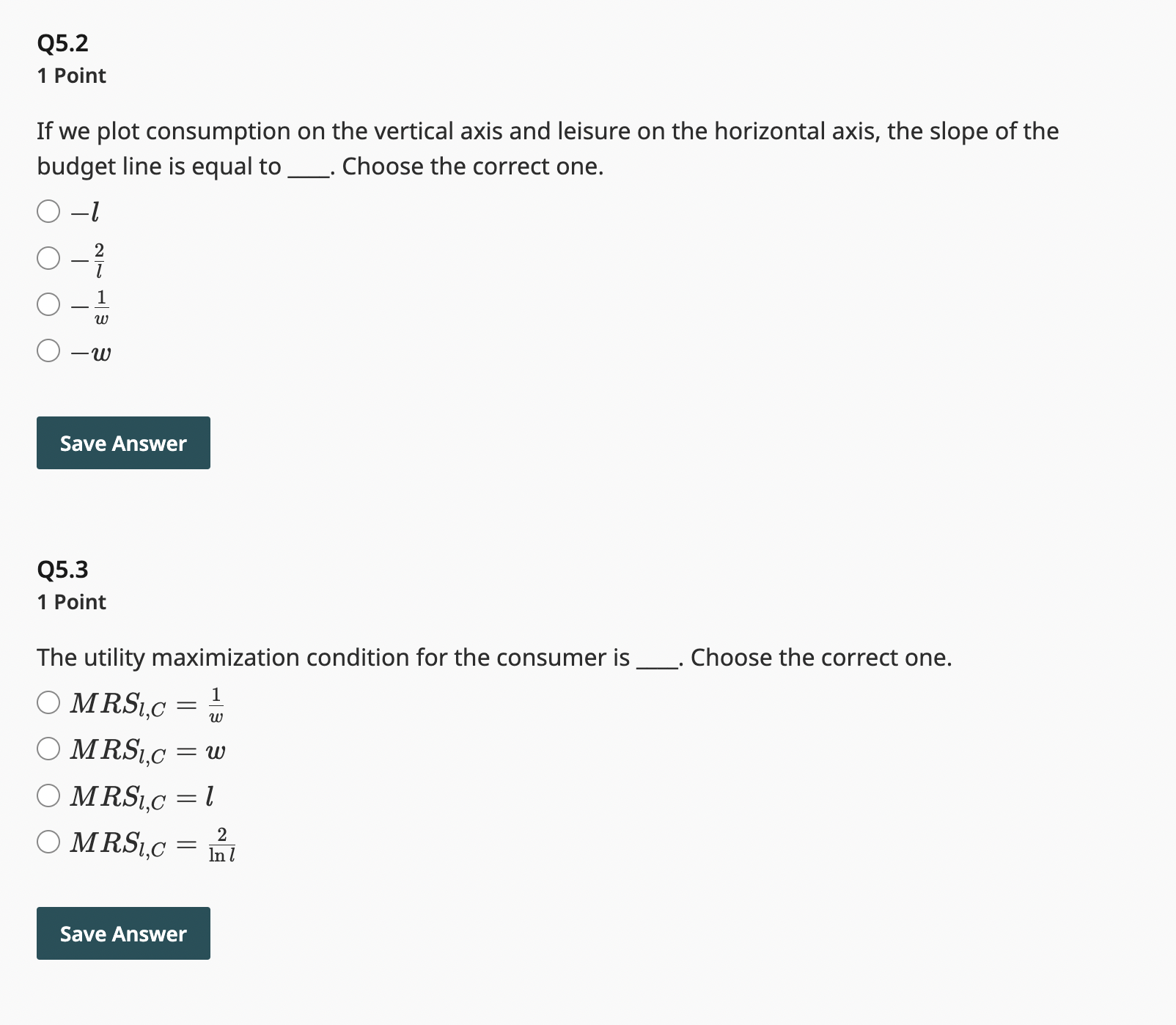 Solved Q5.2If we plot consumption on the vertical axis and | Chegg.com