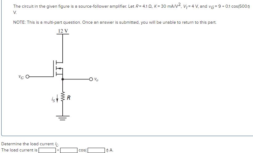 Solved The Circuit In The Given Figure Is A Source Follower 