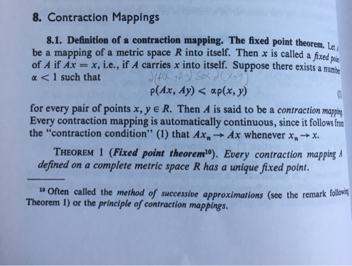 Solved 2. The contraction theorem requires a mapping that is | Chegg.com