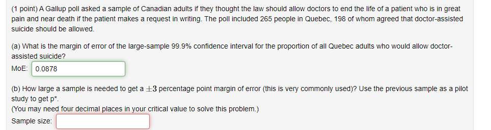 Solved (1 point) A Gallup poll asked a sample of Canadian | Chegg.com
