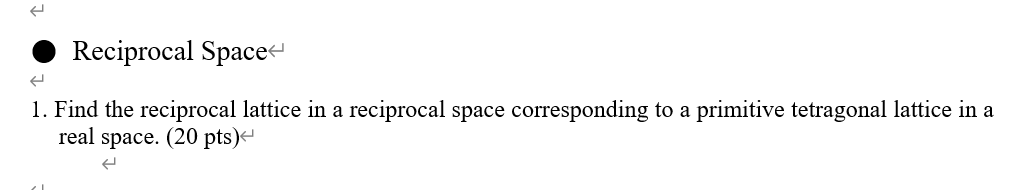 Solved Reciprocal Space 1. Find the reciprocal lattice in a | Chegg.com