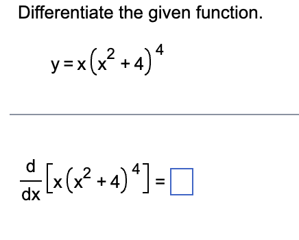 Solved Differentiate the given | Chegg.com