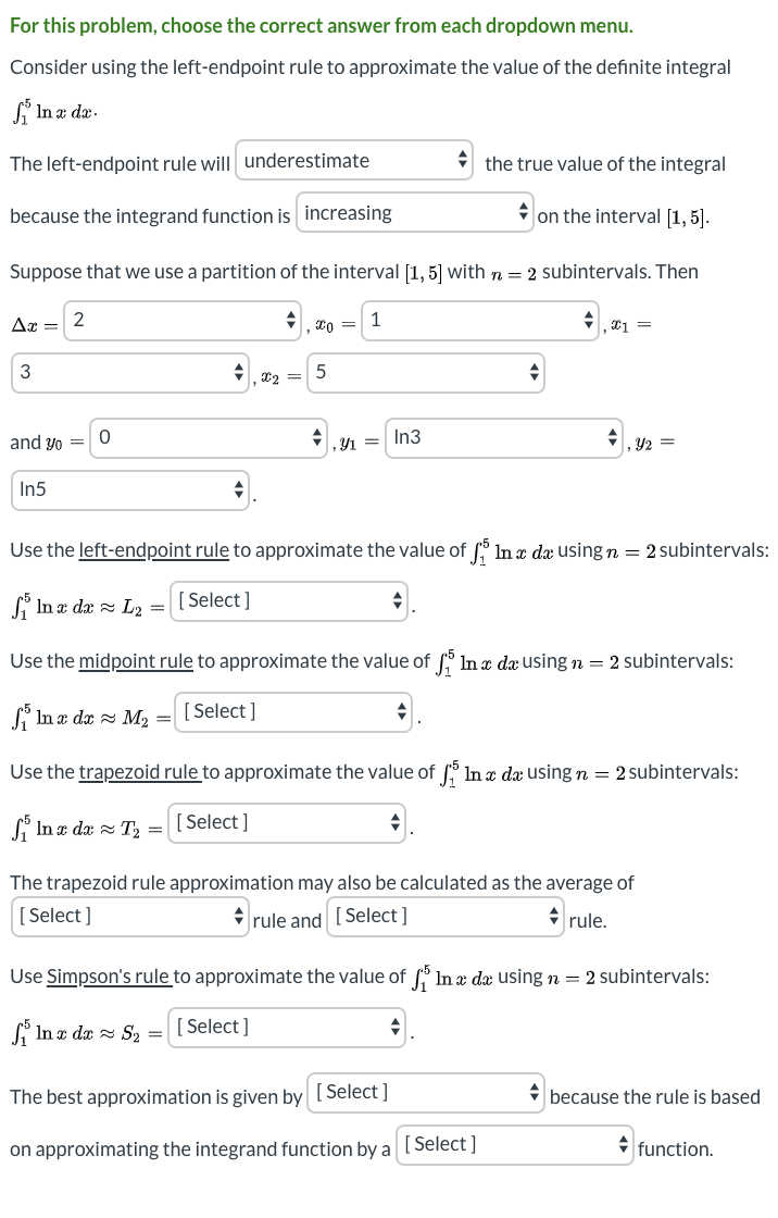 Solved For this problem, choose the correct answer from each | Chegg.com