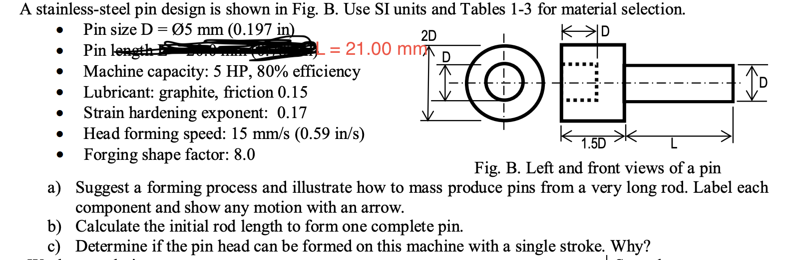 . IIIII . A stainless-steel pin design is shown in | Chegg.com
