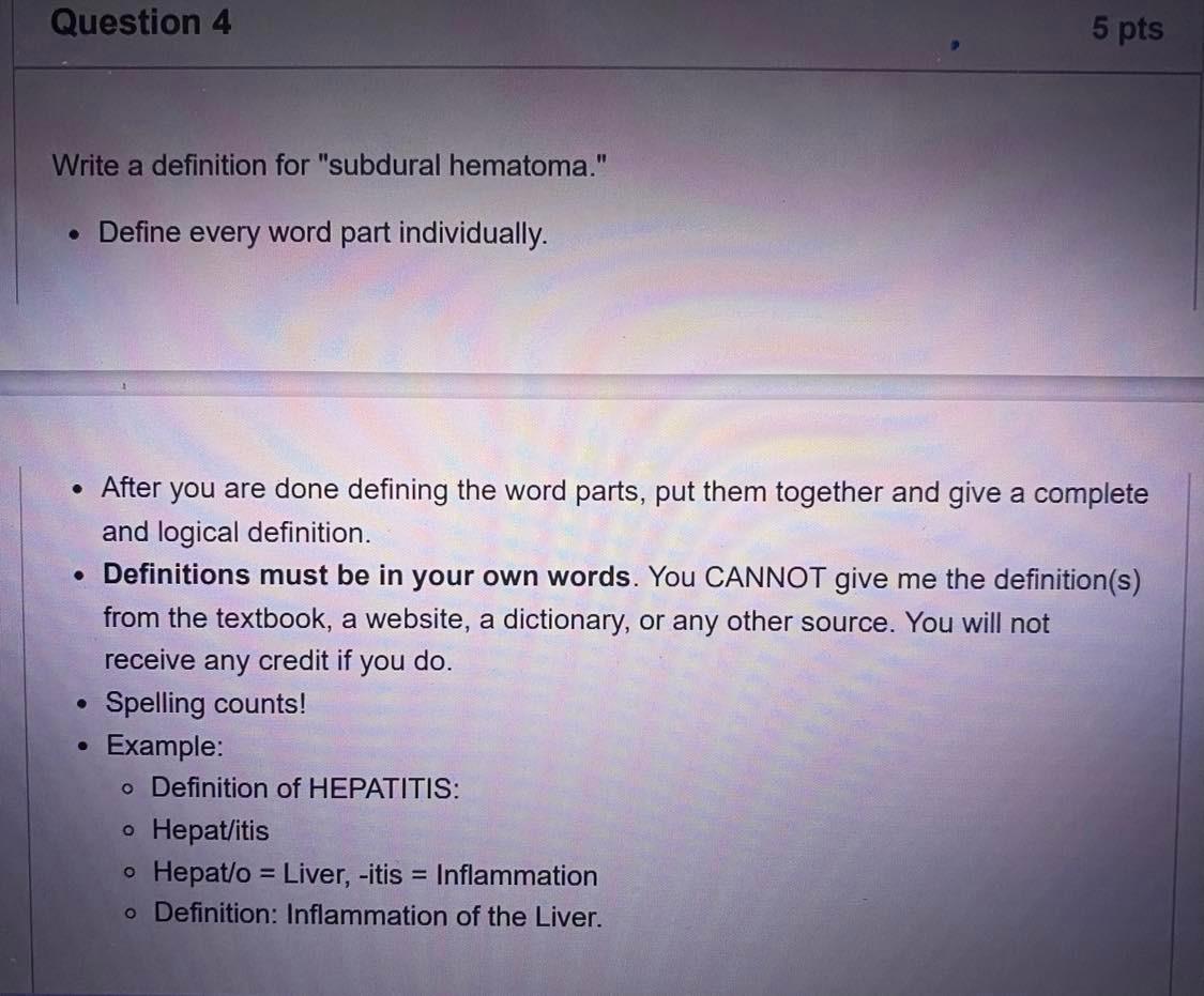 Solved Question 4 5 pts Write a definition for "subdural | Chegg.com