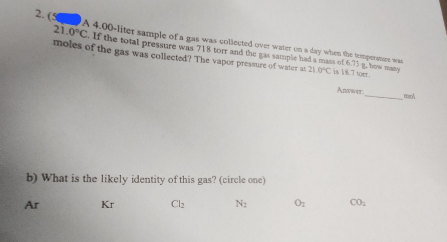 Solved 2. (5) A 4.00-liter sample of a gas was collected | Chegg.com