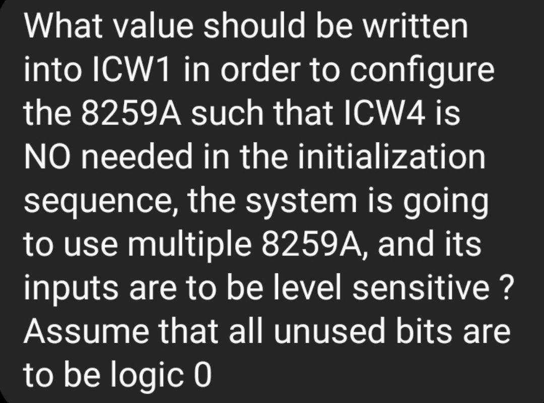 Solved What value should be written into ICW1 in order to | Chegg.com
