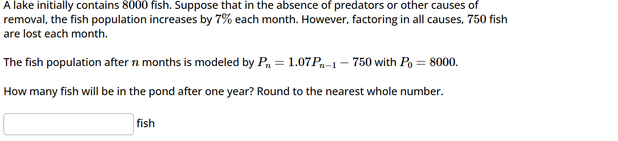 Solved A lake initially contains 8000 fish. Suppose that in | Chegg.com