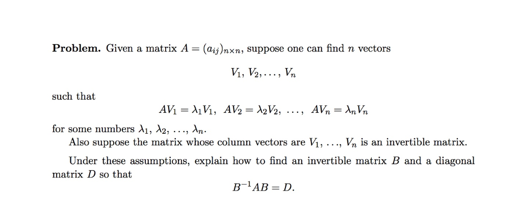 Solved Problem. Given a matrix A - (aij)nxn, suppose one can | Chegg.com