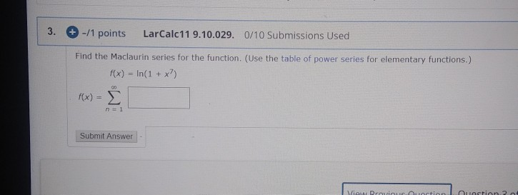 Solved 3. +-/1 points LarCalc11 9.10.029. 0/10 Submissions | Chegg.com Solved 3. +-/1 points LarCalc11 9.10.029. 0/10 Submissions | Chegg.com