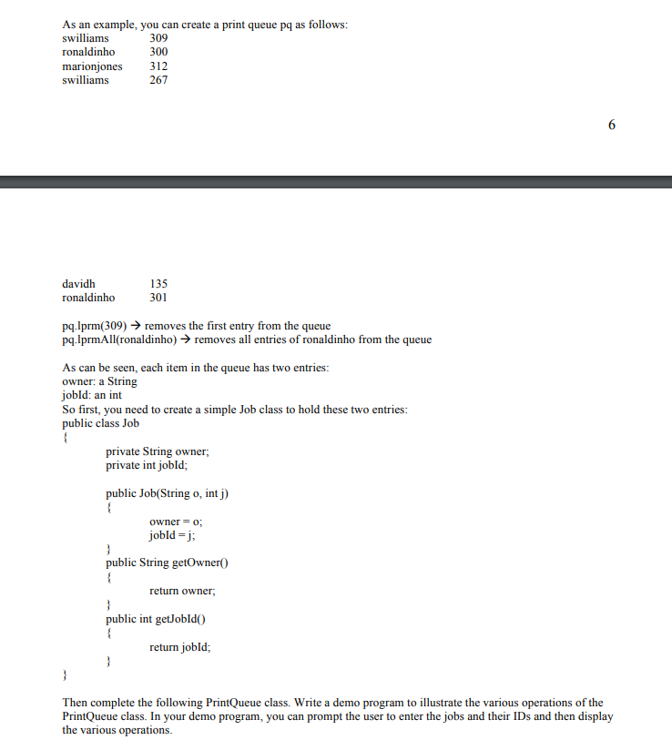 Solved Exercise 5: You are to develop a simple PrintQueue | Chegg.com