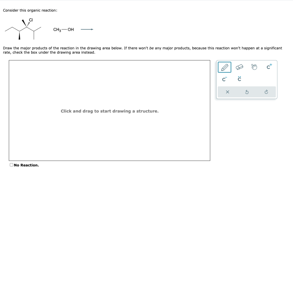 Solved Consider this organic reaction: CH3−OH Draw the | Chegg.com