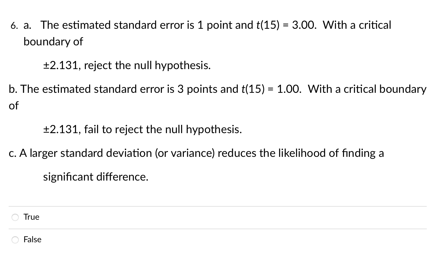 Solved 6. a. The estimated standard error is 1 point and | Chegg.com