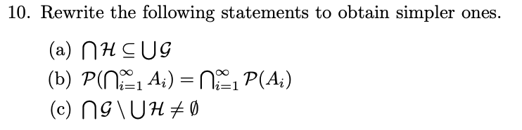 Solved 10. Rewrite the following statements to obtain | Chegg.com