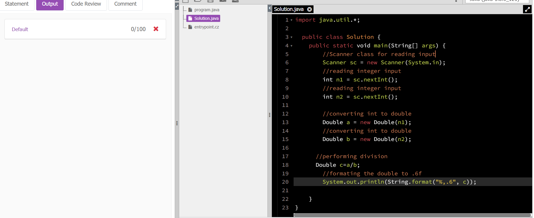 Solved Division of two int numbers and store them in double | Chegg.com