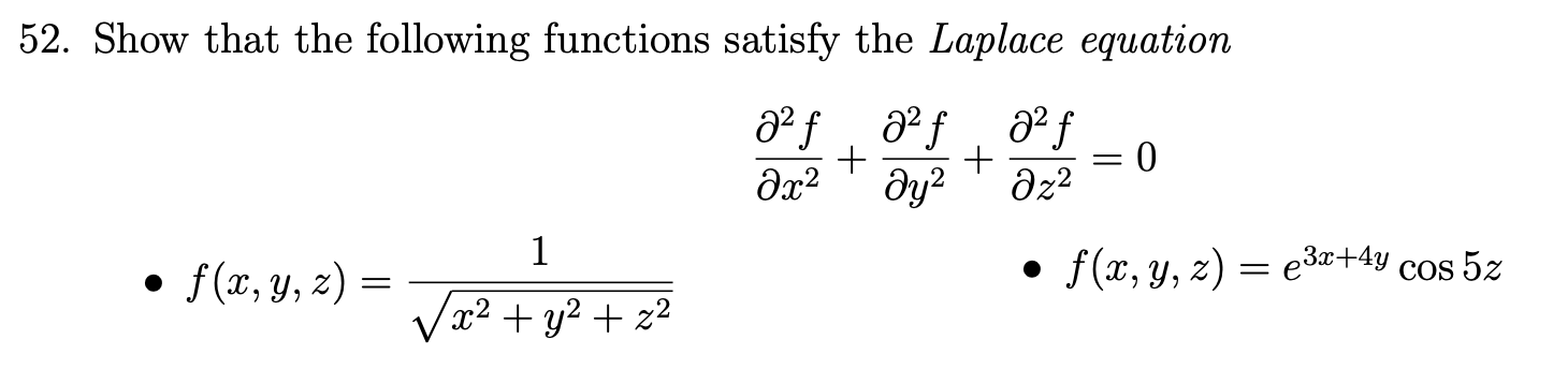Solved 52. Show that the following functions satisfy the | Chegg.com