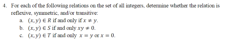Solved 4. For each of the following relations on the set of | Chegg.com