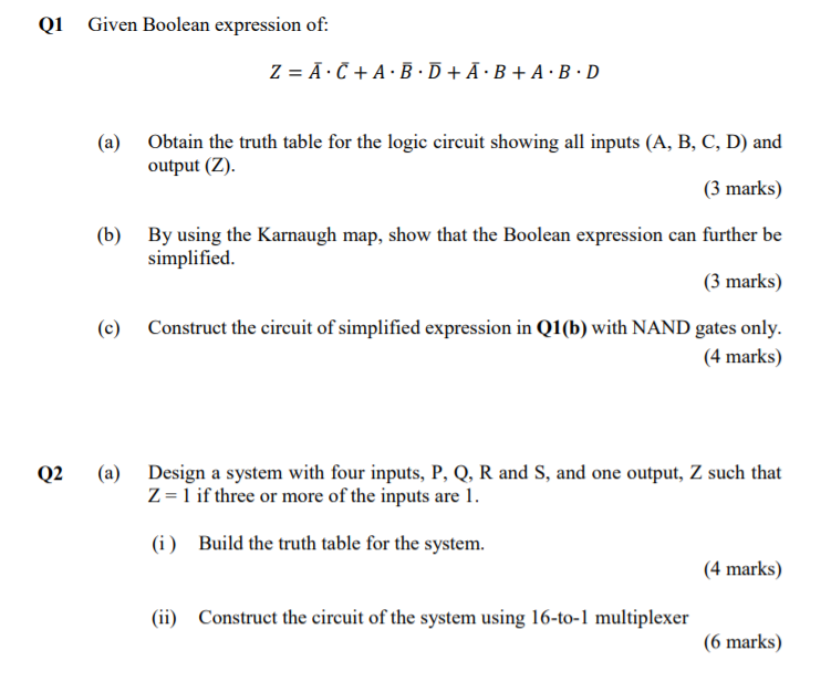Solved Qi Given Boolean expression of: Z = A·C + ABD +Ā• | Chegg.com