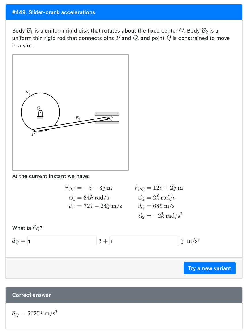 Solved #449. Slider-crank accelerations Body B1 is a uniform | Chegg.com