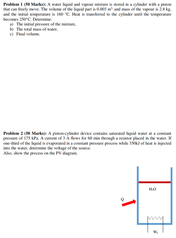 Solved Problem 1 (50 Marks): A water liquid and vapour | Chegg.com