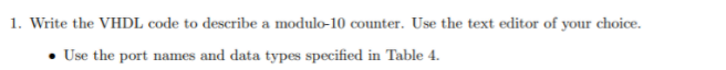 1. Write the VHDL code to describe a modulo-10 | Chegg.com
