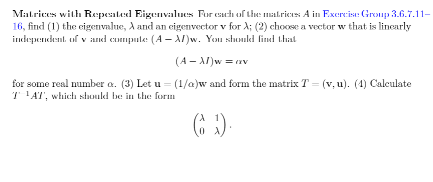 Solved Matrices with Repeated Eigenvalues for each of the | Chegg.com
