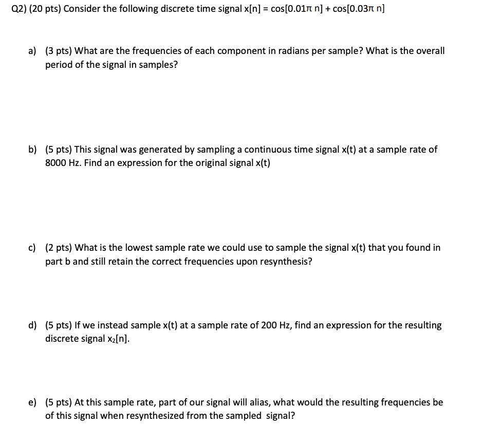 Q2) (20 pts) Consider the following discrete time | Chegg.com