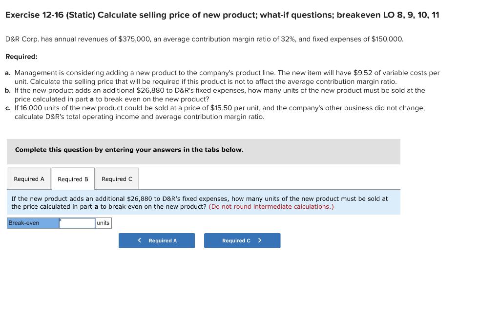 Solved Exercise 12-16 (Static) Calculate selling price of | Chegg.com