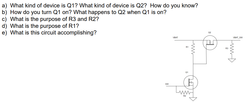 Solved a) What kind of device is Q1? What kind of device is | Chegg.com