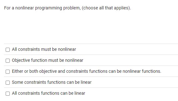 Solved For a nonlinear programming problem, (choose all that | Chegg.com